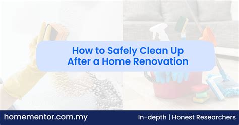How To Safely Clean Up After A Home Renovation Home Mentor