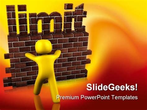 Limit Metaphor Powerpoint Templates And Powerpoint Backgrounds 0411