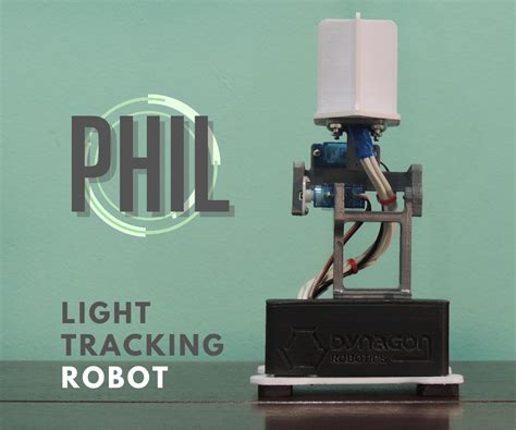 How To Build Phil A Light Tracking Robot 6 Steps With Pictures