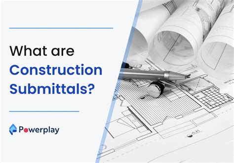 What Are Construction Submittals And Why Are They So Important