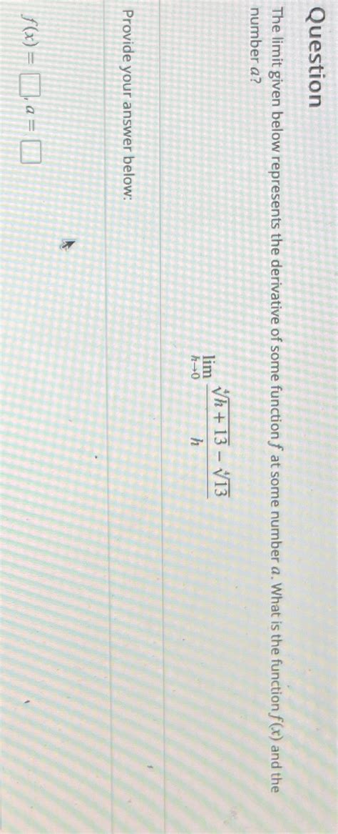 solved questionthe limit given below represents the