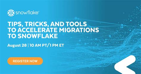 snowflake on linkedin tips tricks and tools to accelerate migrations