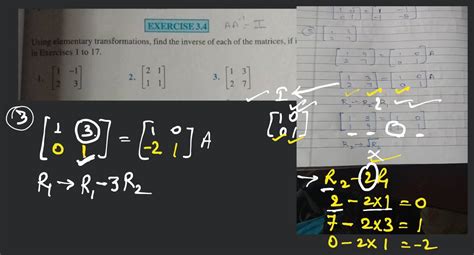 using elementary transformations find the inverse of each of the matrice