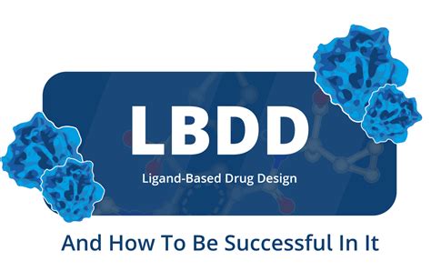 Lbdd Ligand Based Drug Design • Biosolveit