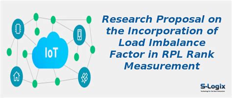top iot proposal topics for load imbalance factor s logix