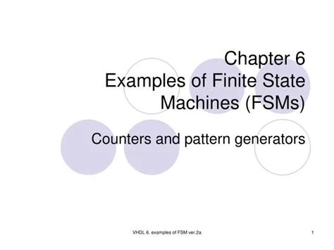 Ppt Chapter 6 Examples Of Finite State Machines Fsms Powerpoint