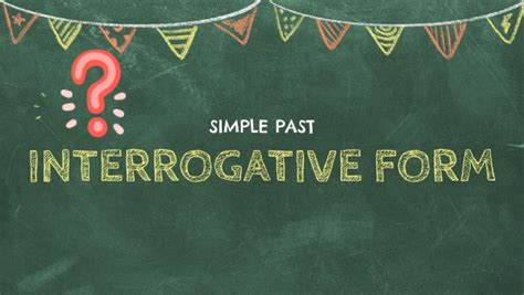 Preguntas Pasado Simple Genially