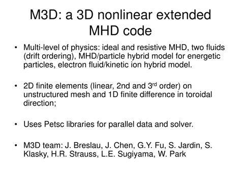 Ppt Overview Of Mhd And Extended Mhd Simulations Of Fusion Plasmas Powerpoint Presentation