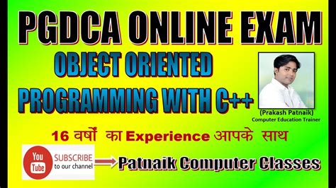 Pgdca Online Exam Object Oriented Programming With C By Patnaik Sir