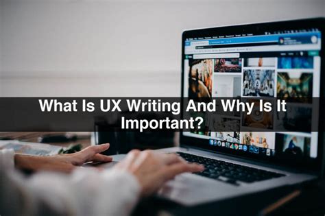 What Is Ux Writing And Why Is It Important