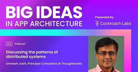 Discussing The Patterns Of Distributed Systems With Unmesh Joshi