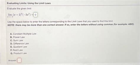 Solved Evaluating Limits Using The Limit Laws Evaluate The Chegg