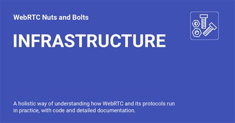 Infrastructure Webrtc Nuts And Bolts Infrastructure Webrtc Nuts And Bolts