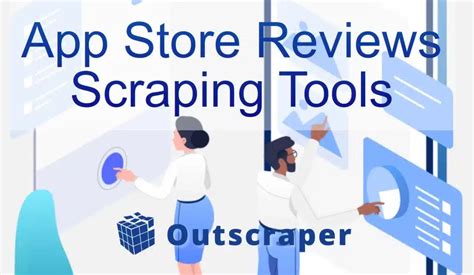 Apple App Store Reviews Scraper: A Comprehensive Guide | Outscraper