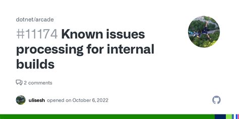 known issues processing for internal builds · issue 11174 · dotnet