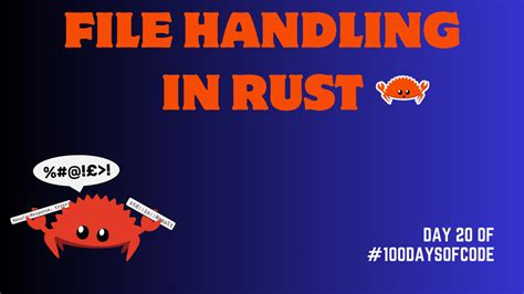 Day20 Navigating Rusts File System A Journey Into File Handling🦀
