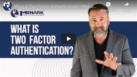 What Is Two Factor Authentication Menark Technologies