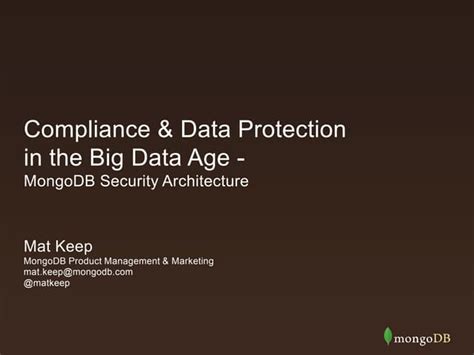 Webinar Compliance And Data Protection In The Big Data Age Mongodb Security Architecture Ppt