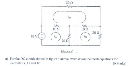 Solved Figure 4 A For The Dc Circuit Shown In Figure 4