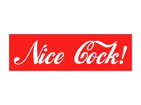 Nice Cock Funny Meme Bumper Sticker Car Magnet Etsy