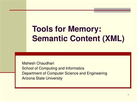 Ppt Tools For Memory Semantic Content Xml Powerpoint Presentation