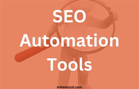 9 Best Seo Automation Tools Save Time And Boost Your Rankings