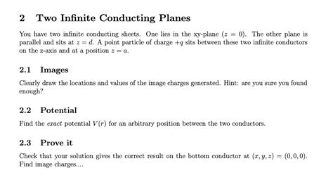 Solved Two Infinite Conducting Planes You Have Two Chegg