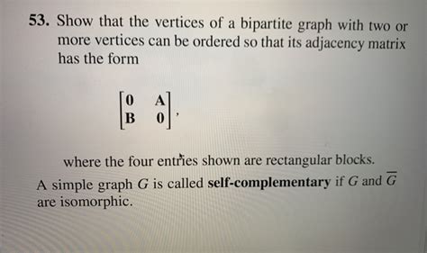 Solved Show That The Vertices Of A Bipartite Graph With Chegg