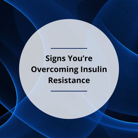 Signs Youre Overcoming Insulin Resistance Dr Becky Fitness