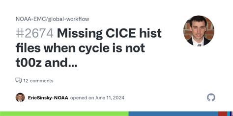 Missing Cice Hist Files When Cycle Is Not T00z And Fhoutgfsice Is 24 · Issue 2674 · Noaa Emc