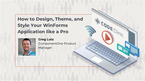 Codeclinic Live How To Design Theme And Style Your Winforms Application Like A Pro Youtube