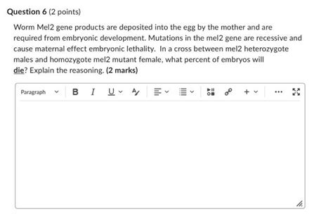 Solved Question 6 2 Points Worm Mel2 Gene Products Are
