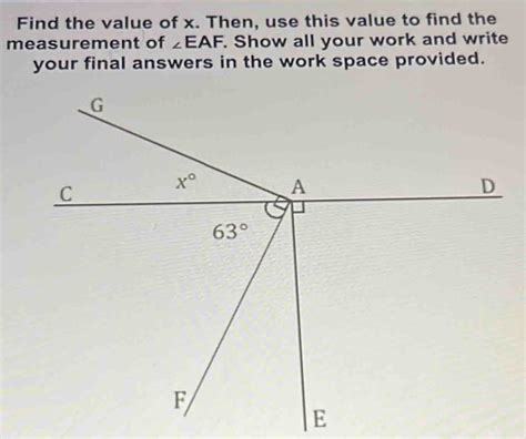 solved find the value of x then use this value to find the