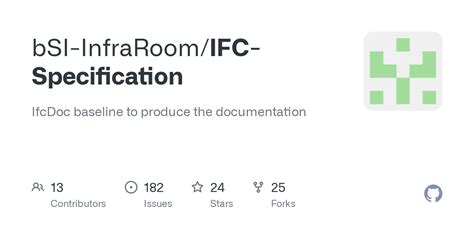 Github Bsi Infraroomifc Specification Ifcdoc Baseline To Produce