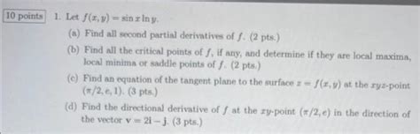 solved 1 let f x y sinxlny a find all second partial