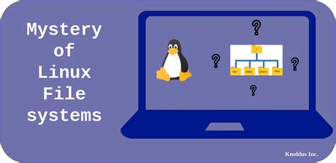 Mystery Of Linux File System By Knoldus Inc Medium