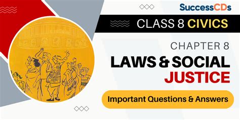 Class 8 Civics Chapter 8 Laws And Social Justice Questions And Answers