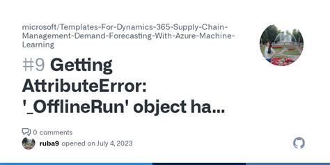 Getting Attributeerror Offlinerun Object Has No Attribute