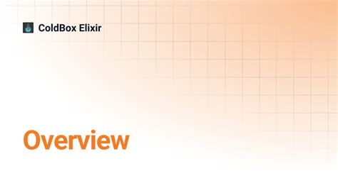 Overview ColdBox Elixir