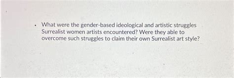 Solved What Were The Gender Based Ideological And Artistic