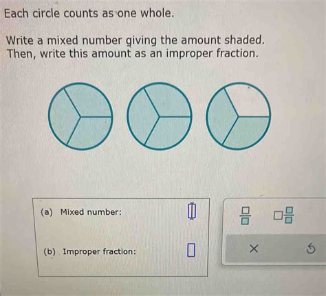Solved Each Circle Counts As One Whole Write A Mixed Number Giving