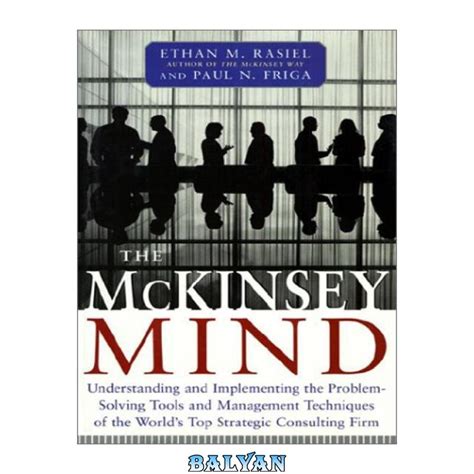 دانلود کتاب The Mckinsey Mind Understanding And Implementing The Problem Solving Tools And