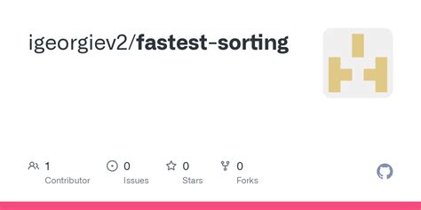 Github Igeorgiev2fastest Sorting