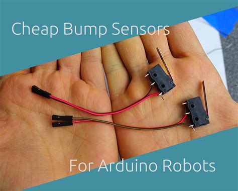 Cheap Bump Sensors For Arduino Robots Arduino Robot Arduino Sensor