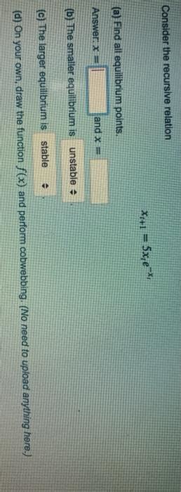 solved consider the recursive relation 1 5x e a