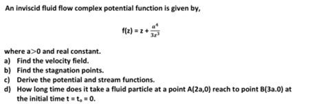 solved an inviscid fluid flow complex potential function is