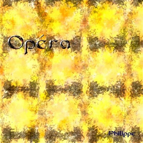 Stream Opera Ouverture Opera Thème By Philippe Listen Online For