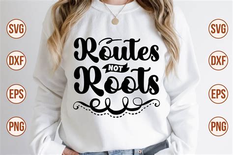 Routes Not Roots Svg Graphic By Nazrulislam405510 · Creative Fabrica