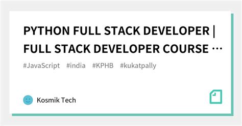 Python Full Stack Developer Full Stack Developer Course In Hyderabad