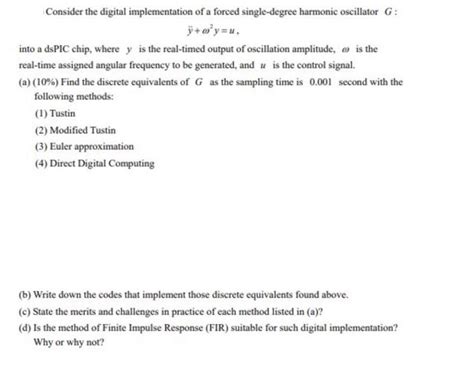 Solved Consider The Digital Implementation Of A Solutioninn